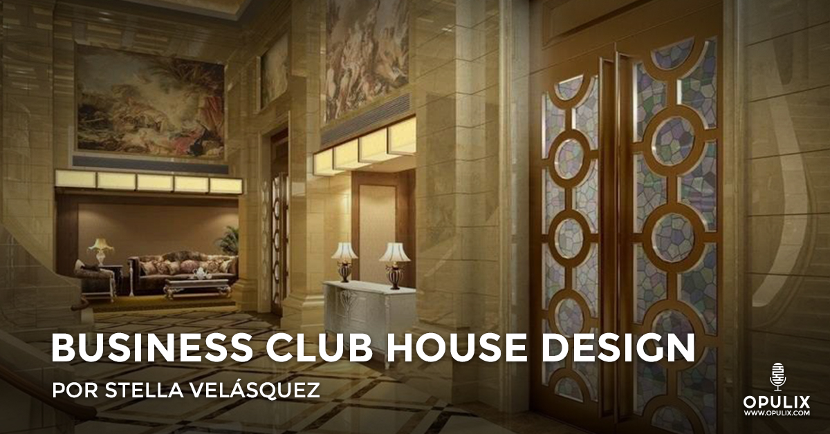 BUSINESS CLUB HOUSE DESIGN